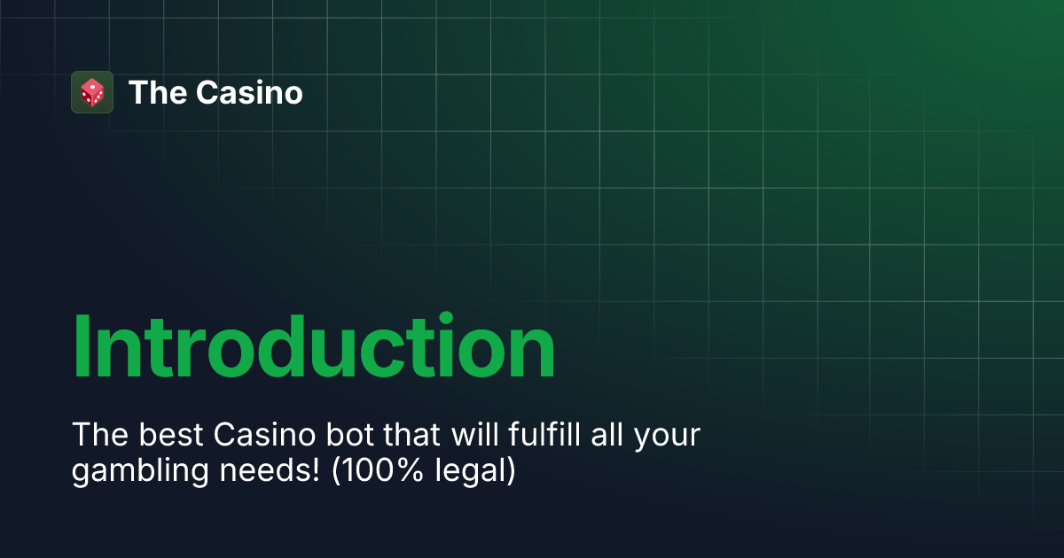 Introduction | The Casino